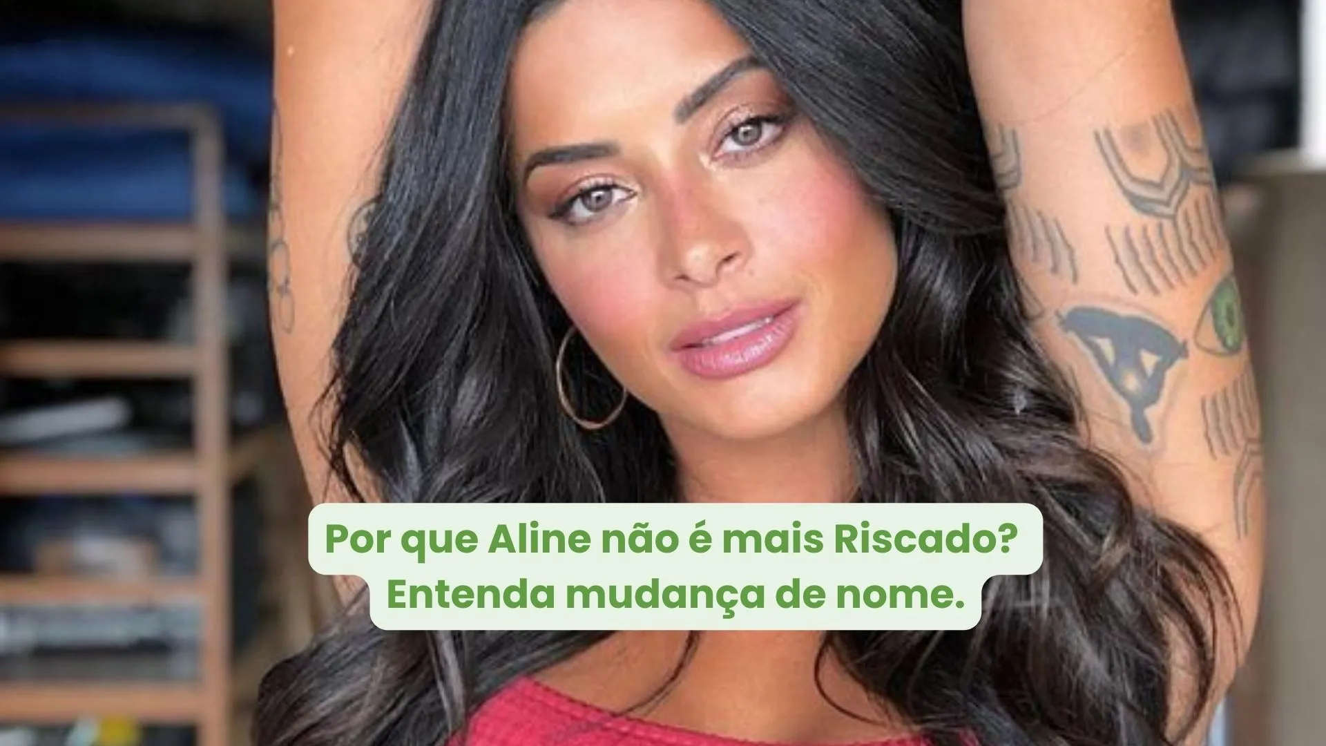 Por que Aline não é mais Riscado? Entenda mudança de nome - Amargurado